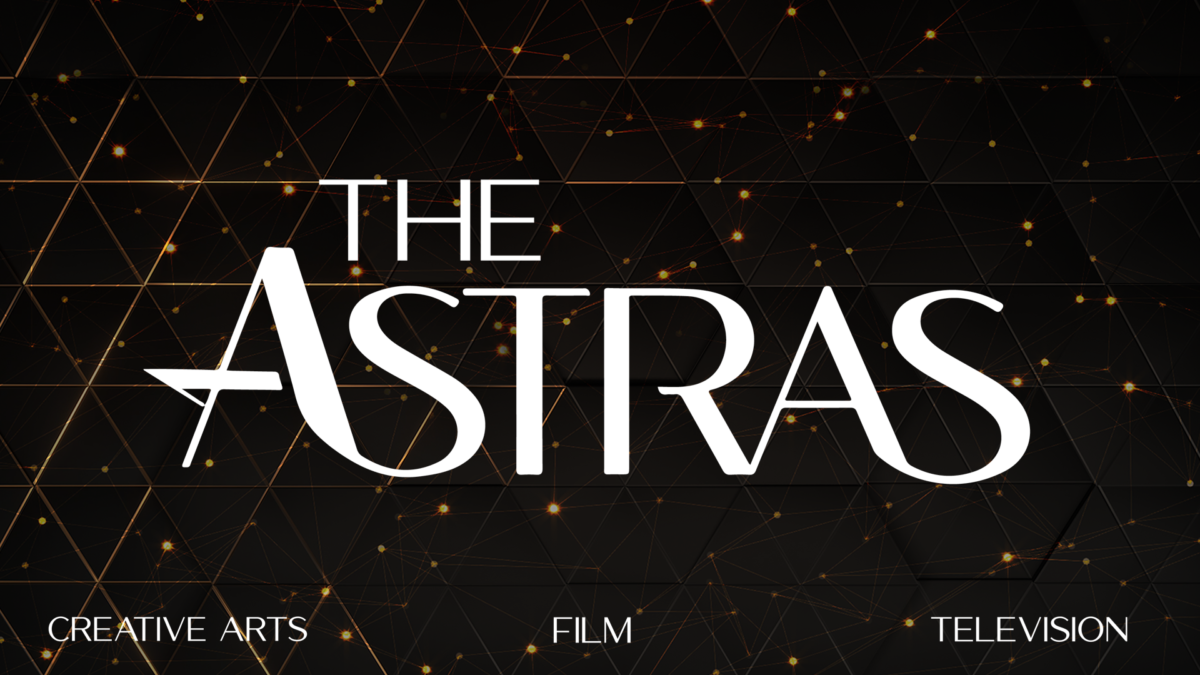 The Astras Awards Celebrating Excellence in Film and Television